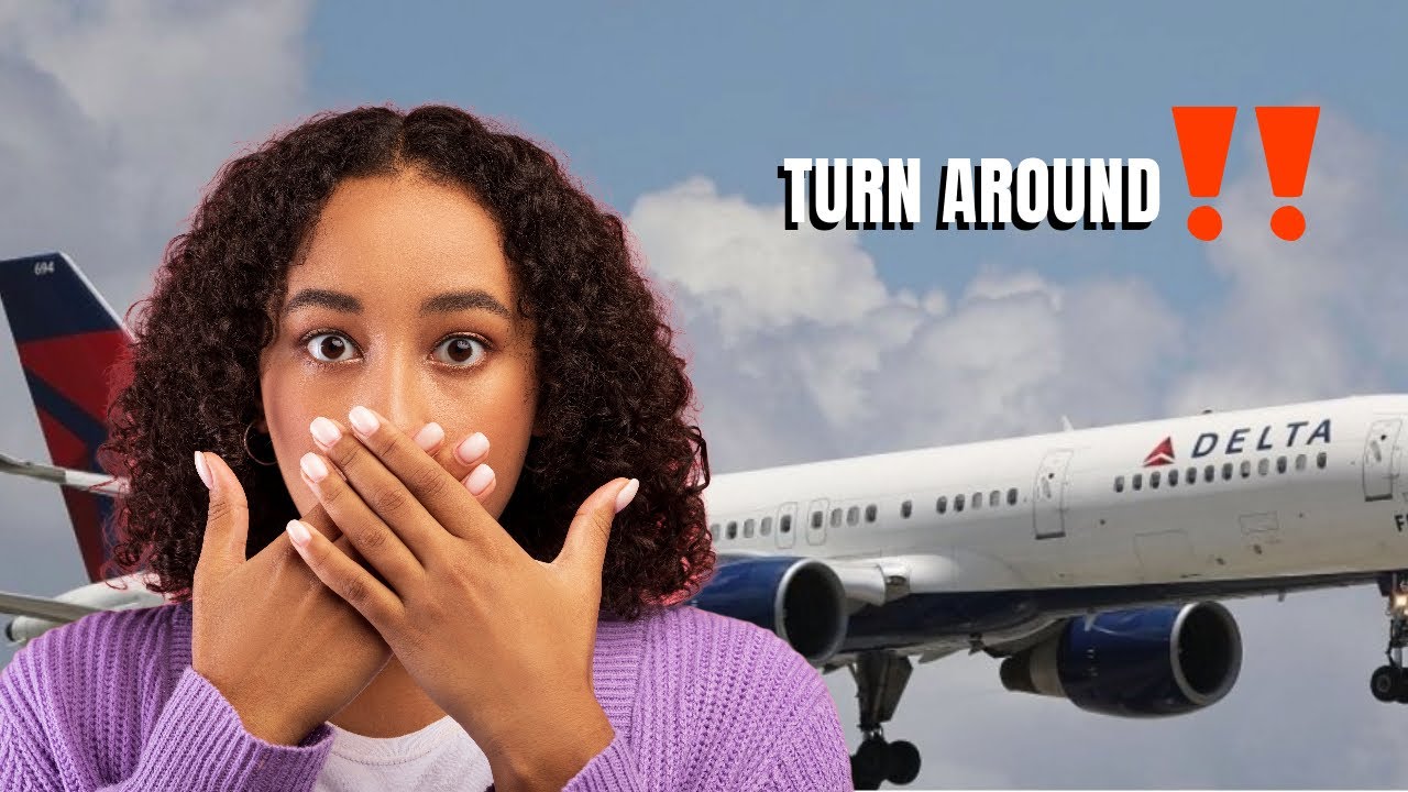 Delta Flight from Atlanta to Spain makes Unexpected U-turn Due to ...