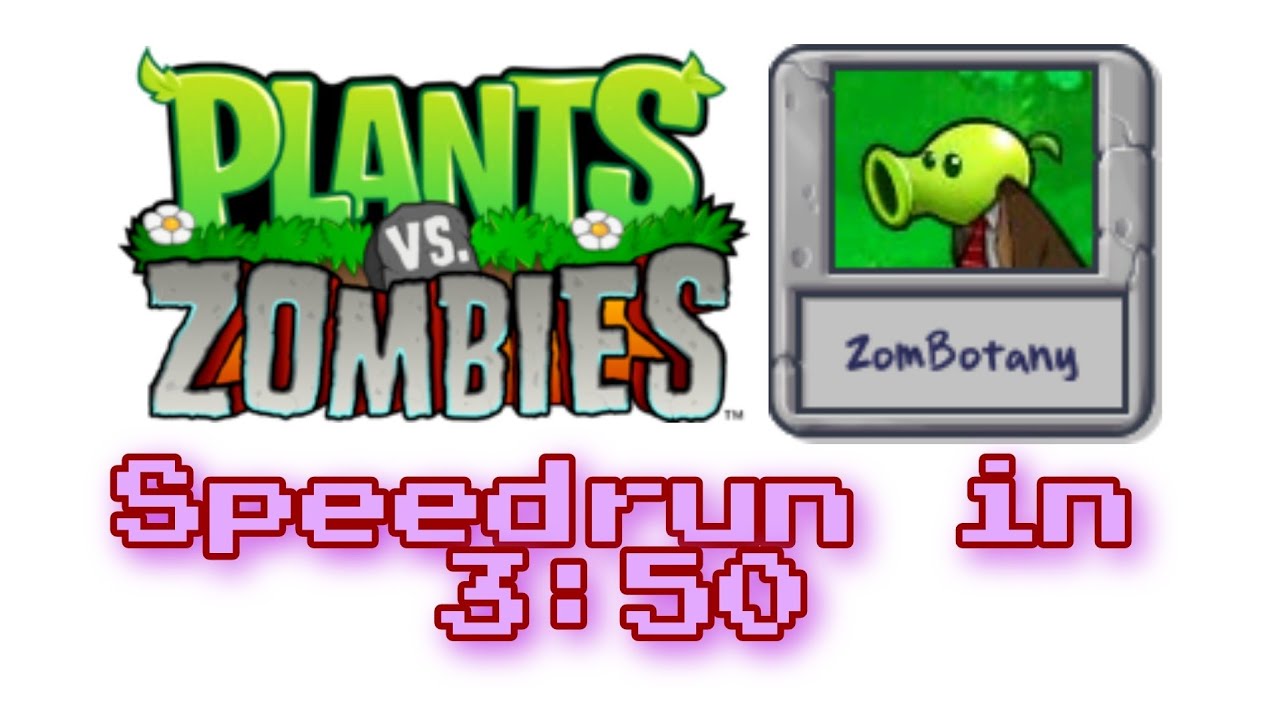 Plants vs. Zombies Zombotany in 3:50 - YouTube