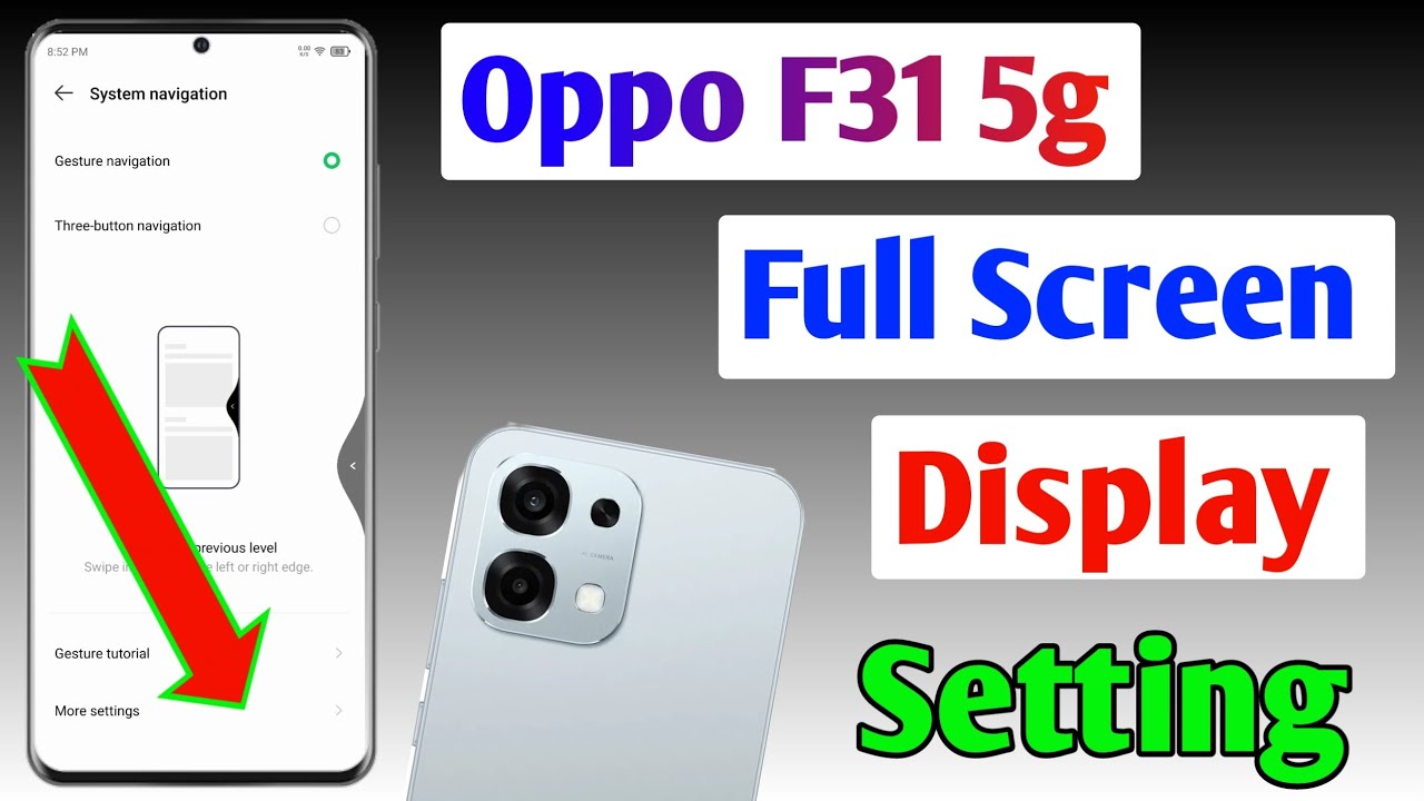 Oppo f31 5g full screen mode settings | How to use full screen display ...