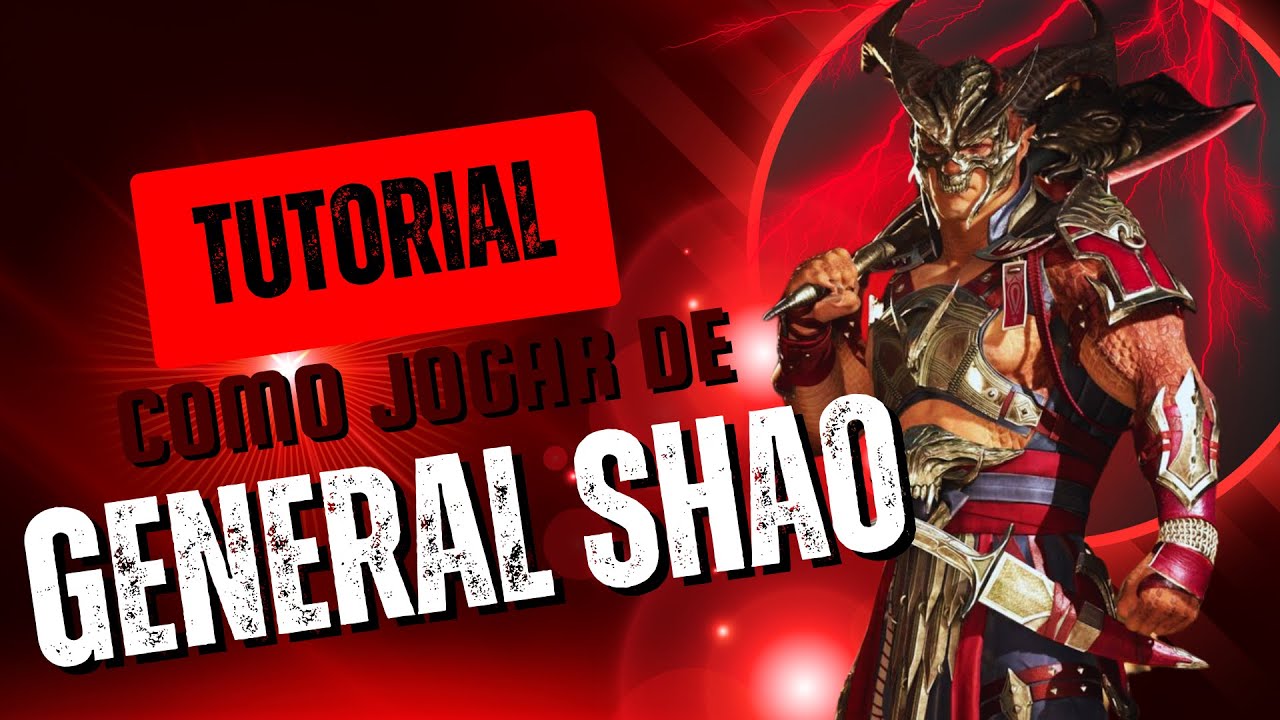 TUTORIAL de COMO JOGAR COM o GENERAL SHAO no MK1!!! - YouTube