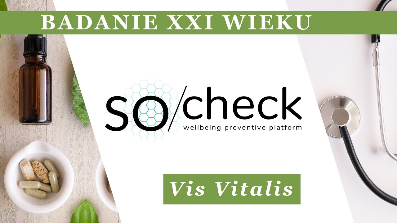 Badanie So-Check, witaminy, minerały, metale ciężkie - Przemysław Kasprzyszyn, CM Vis Vitalis ...