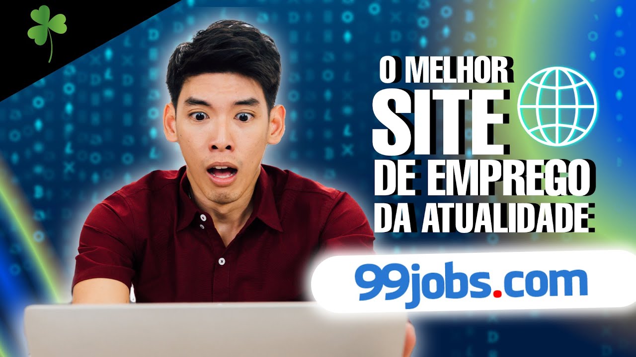 COMO FUNCIONA O 99JOBS? O MELHOR SITE DE EMPREGO DA ATUALIDADE - YouTube