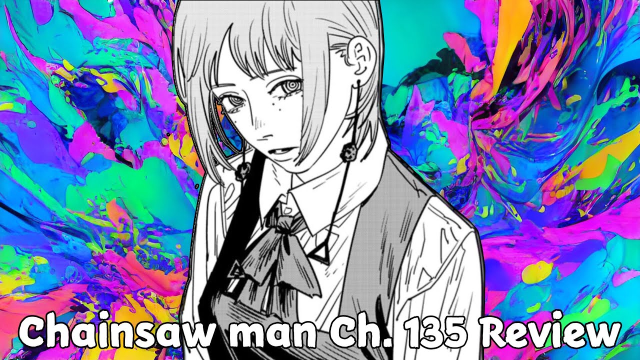 Chainsaw Man Ch. 135 (Review) - YouTube