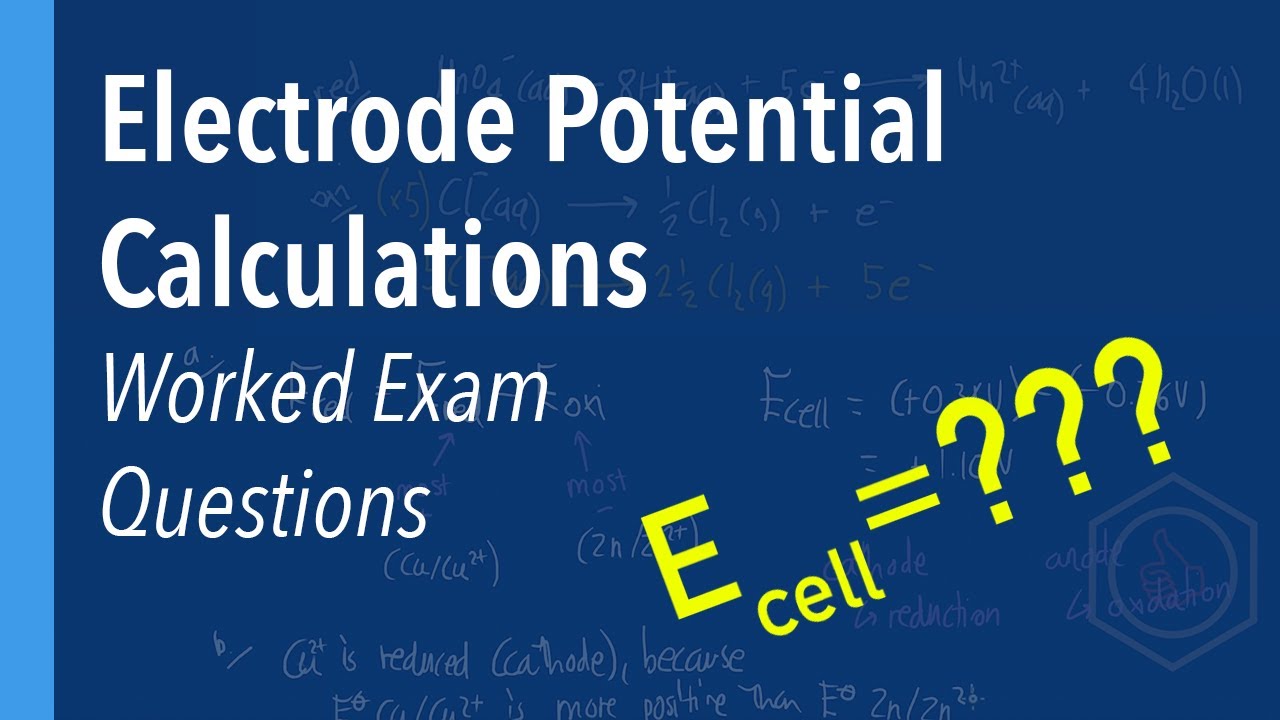 Electrode Potentials: Worked Solutions to Exam-Style Questions - YouTube