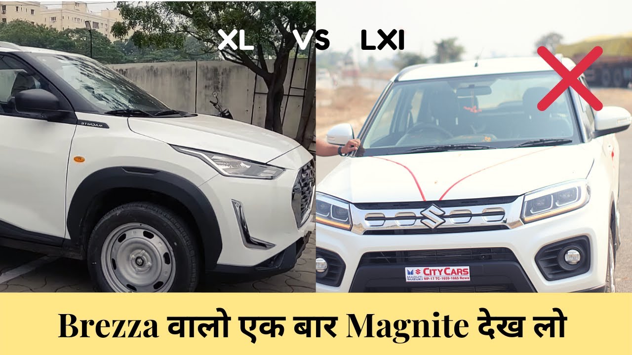 Magnite XL or Brezza LXI. magnite vs Brezza. - YouTube