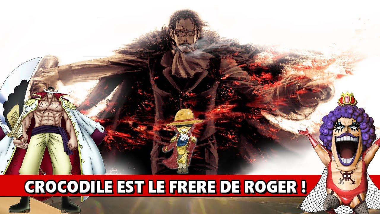 CROCODILE EST LE FRÈRE DE ROGER ! | ONE PIECE - YouTube