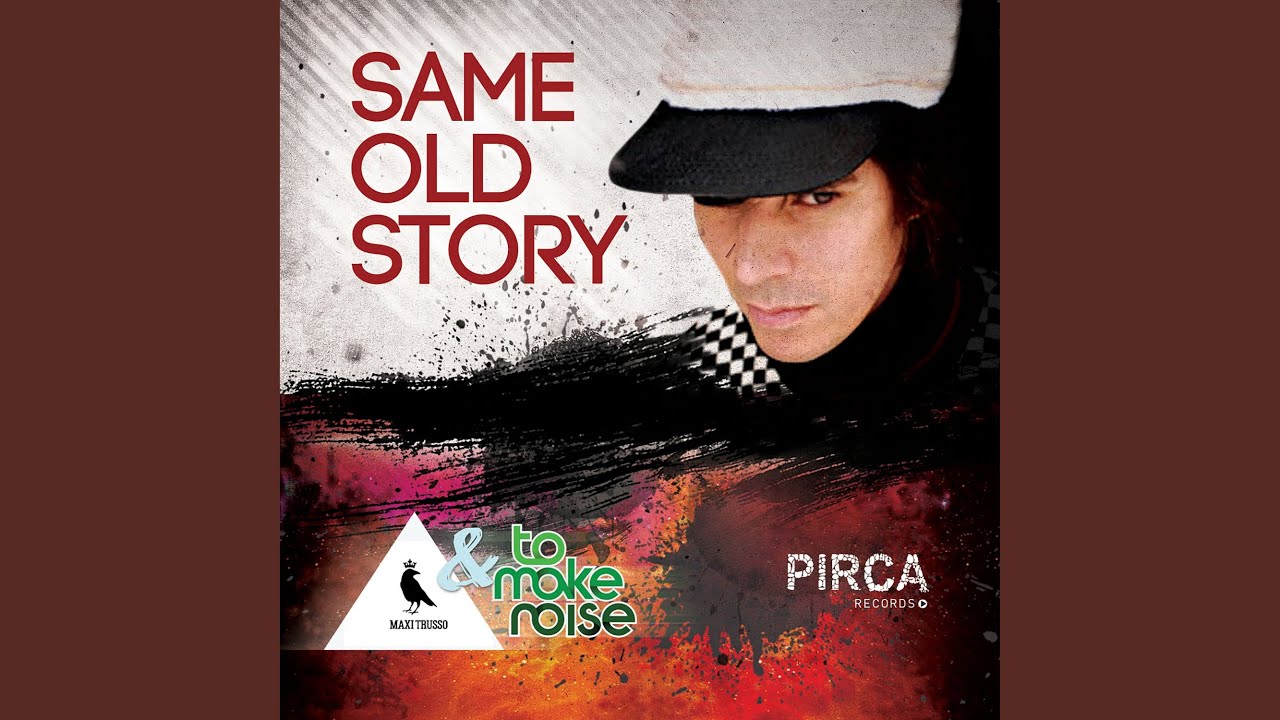 Same Old Story - YouTube Music