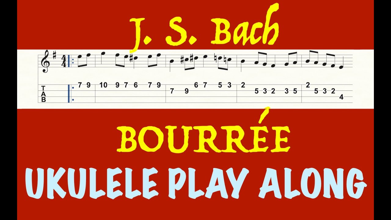 Bach Bourrée UKULELE PLAY ALONG - YouTube