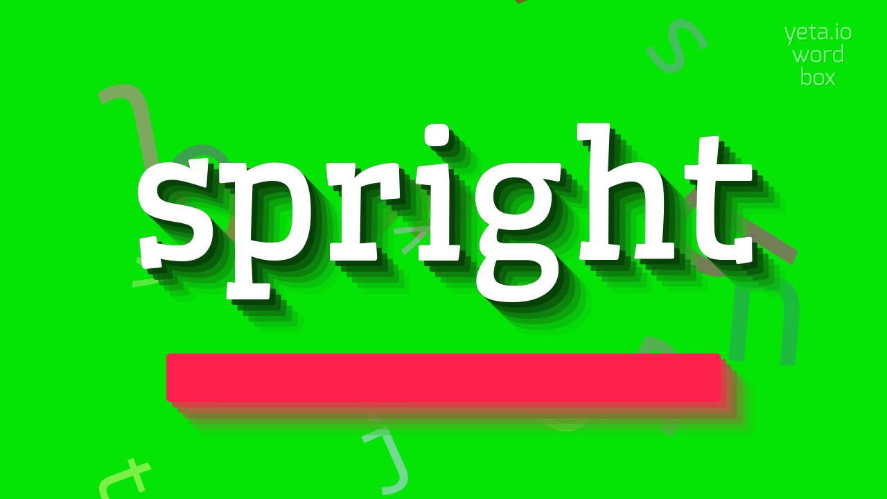 SPRIGHT - HOW TO PRONOUNCE IT? #spright - YouTube