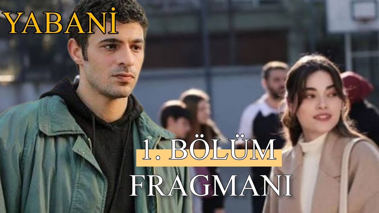 Yabani 1. Tanıtımı | Yakında Fox Tv'de - YouTube