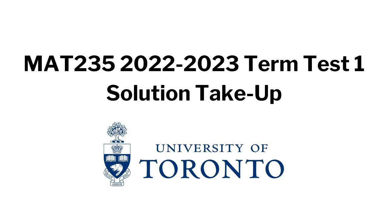 UofT MAT235 2022 2023 Term Test 1 Solutions Take Up YouTube uoft-mat235-2022-2023-term-test-1-solutions-take-up-youtube