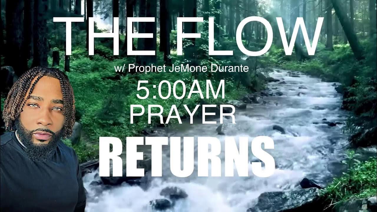 The 5AM Flow w/Pastor JeMone Durante - 08/14/2023 - YouTube