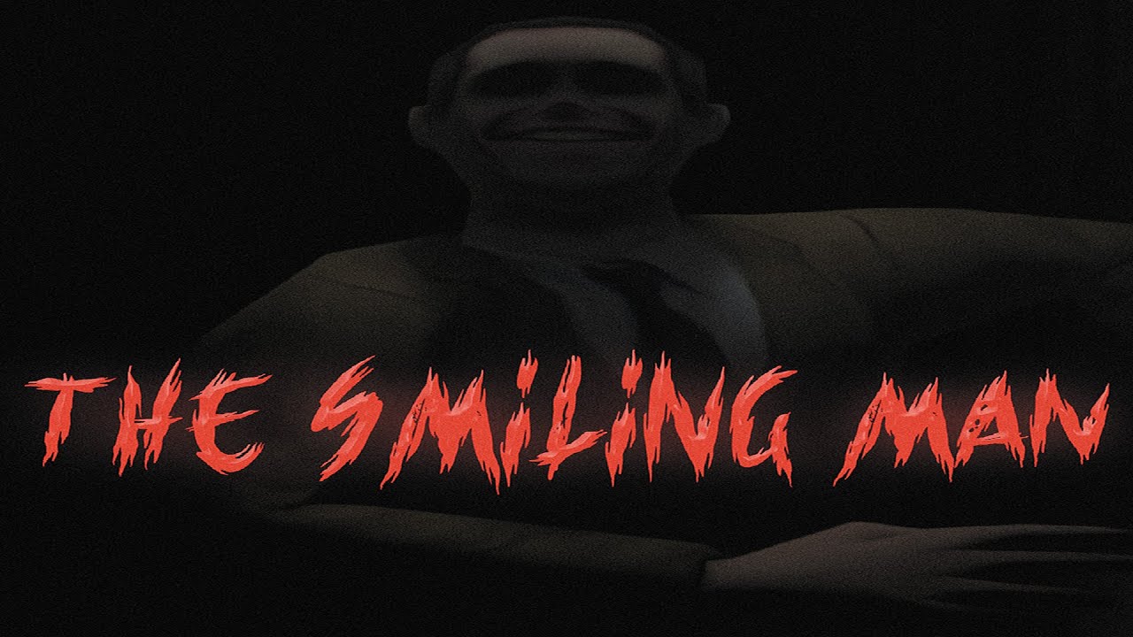 The Smiling Man: Remake [Main Story] by NoxusGamesStudio - YouTube