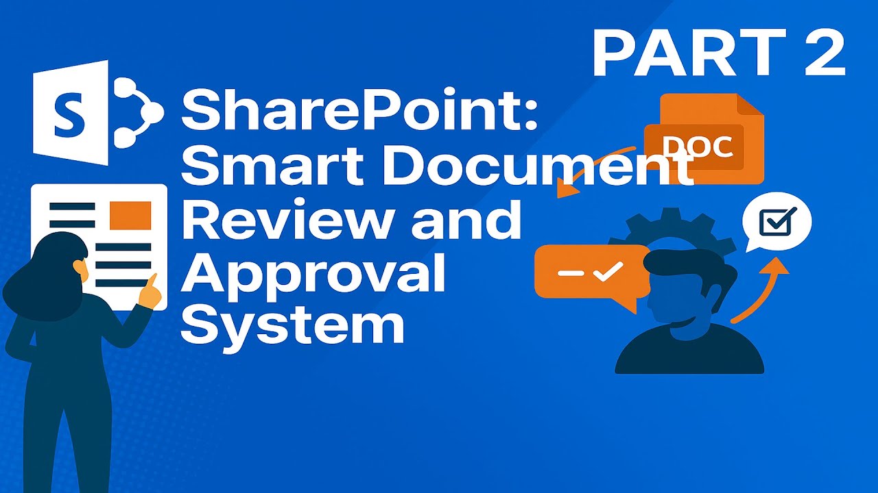 SharePoint: Smart Document Review and Approval System - Part 2 - YouTube