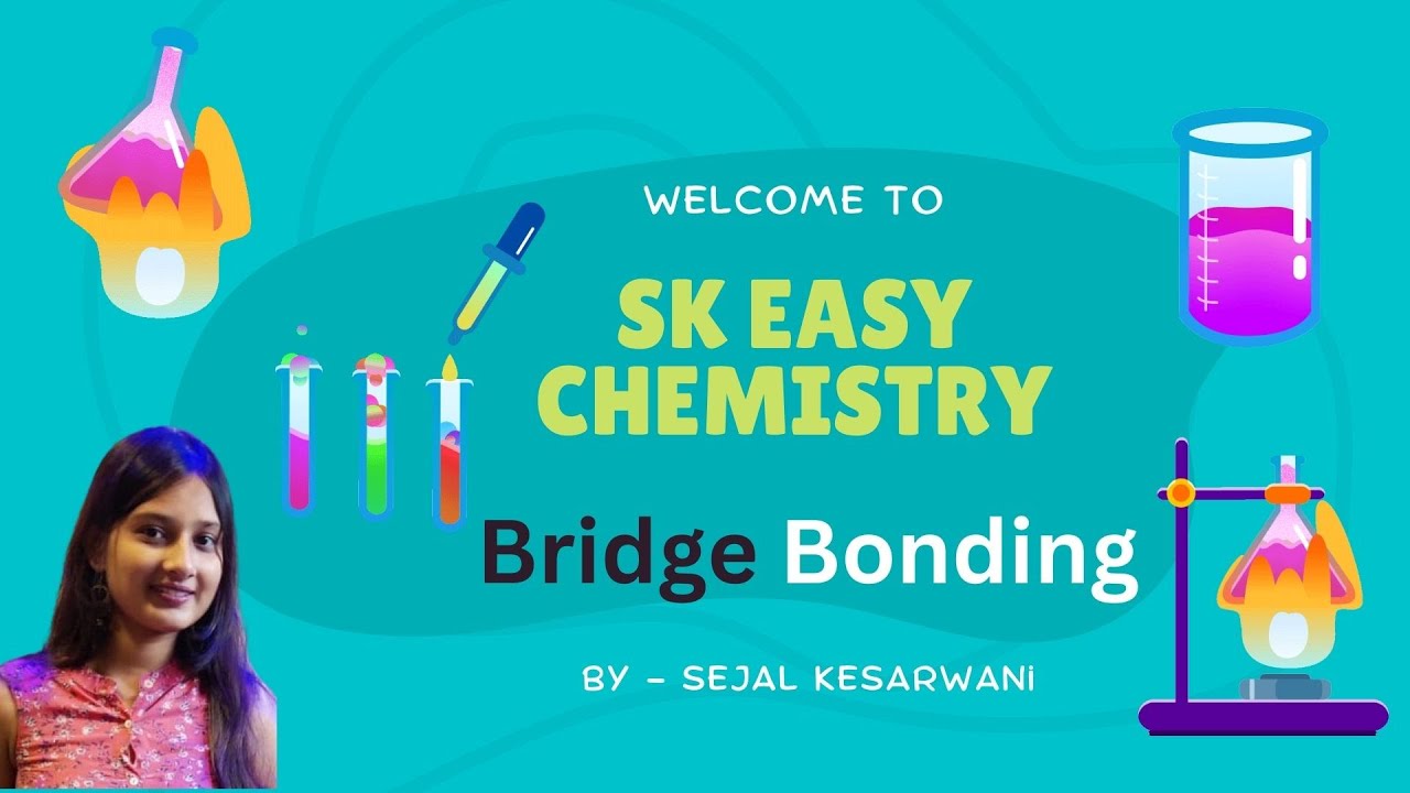 Bridge Bonding , 3c-2e bond or Banana Bond - YouTube
