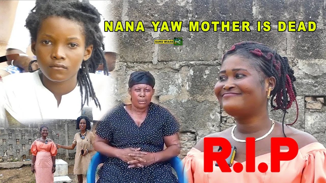 Nana Yaw Mother Mrs. Mercy Pokuah dies after the Annual festival ...