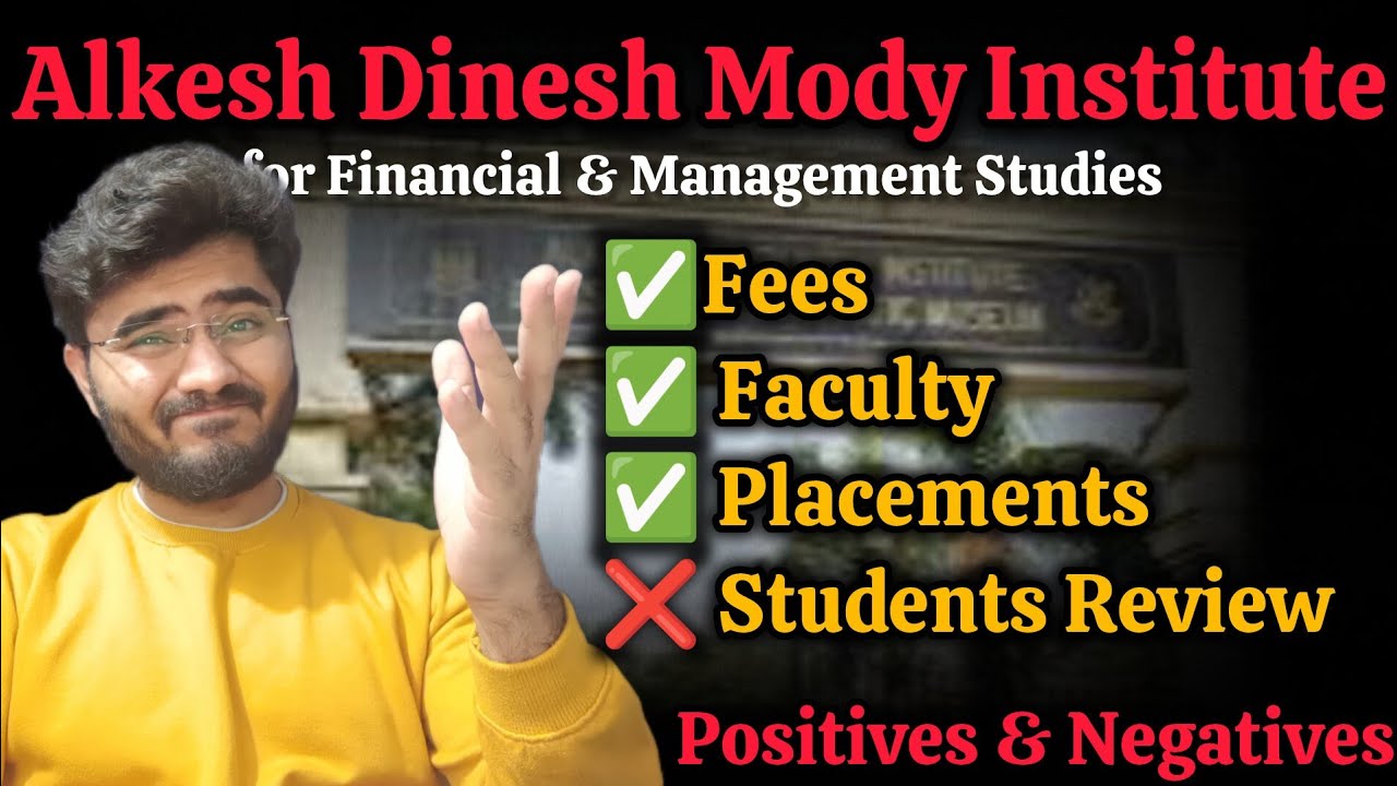 Alkesh Dinesh Mody Institute Mumbai 2025 🎓 | Placements, Fees ...