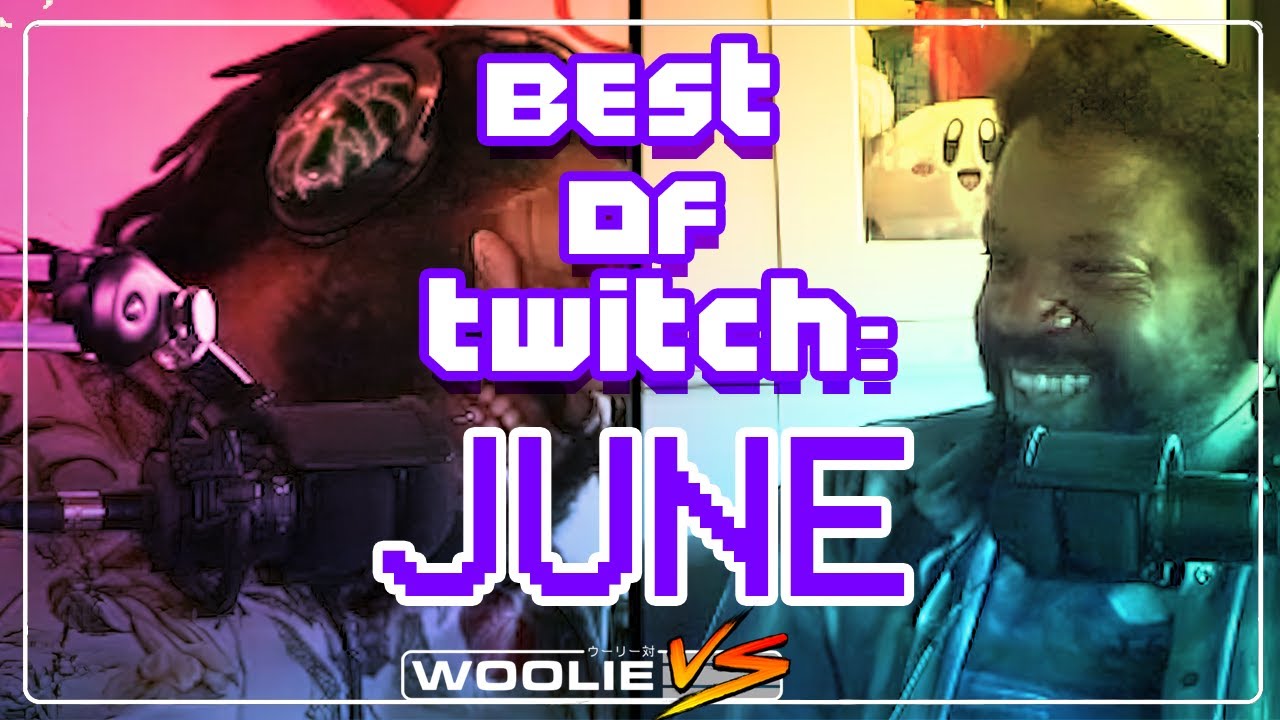 Best of Woolie VS Twitch: June 2021 - YouTube