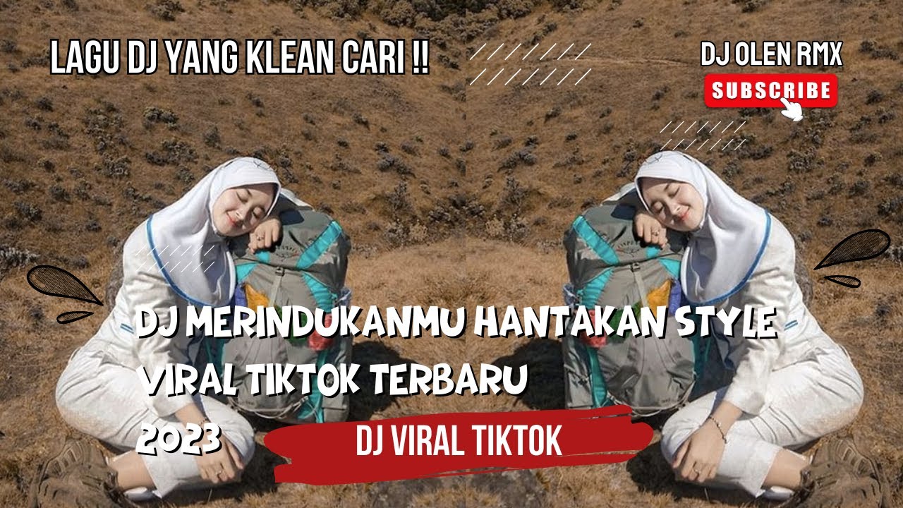 Dj Merindukanmu Hantakan Style Viral Tiktok Terbaru 2023 Dj Komang