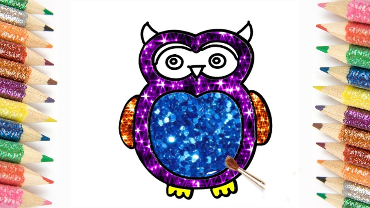 Owl Glitter Drawing Coloring Pages | Glitter Drawing Colors for Kids ...