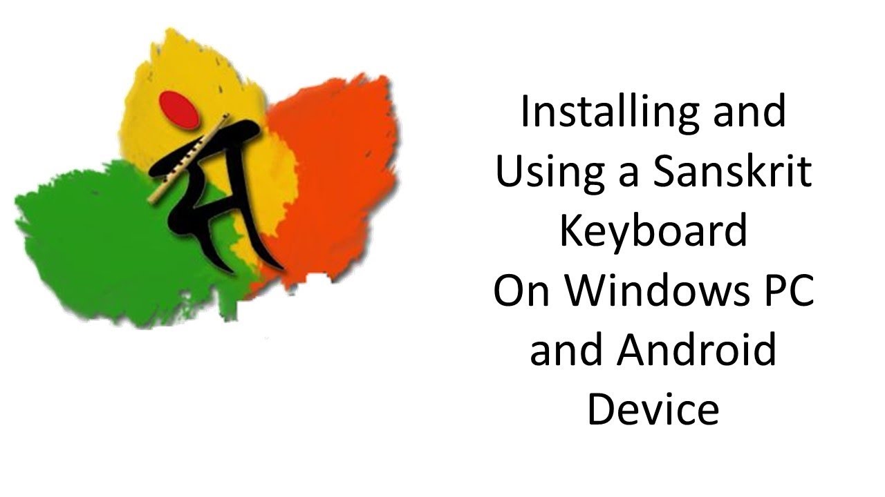 Sanskrit Keyboard on Windows and Android - YouTube