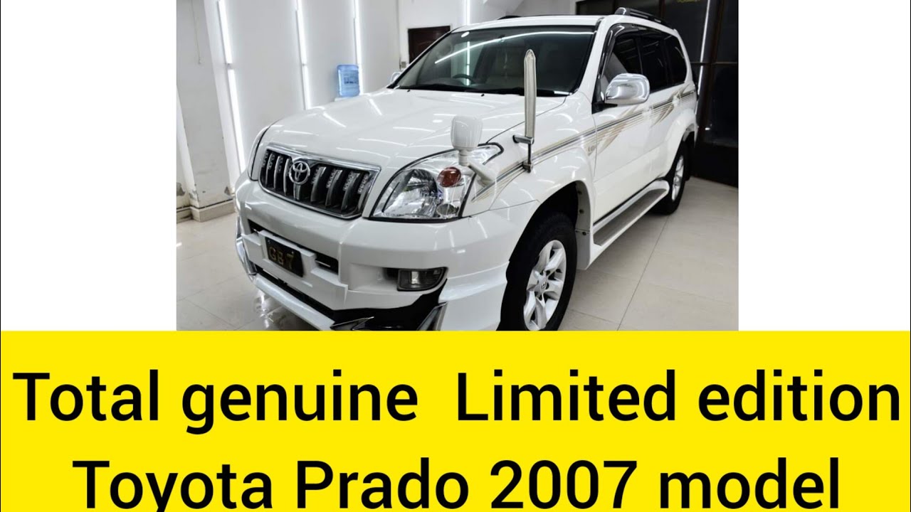 Total genuine Limited edition Toyota Prado 2007 model||for sale in ...