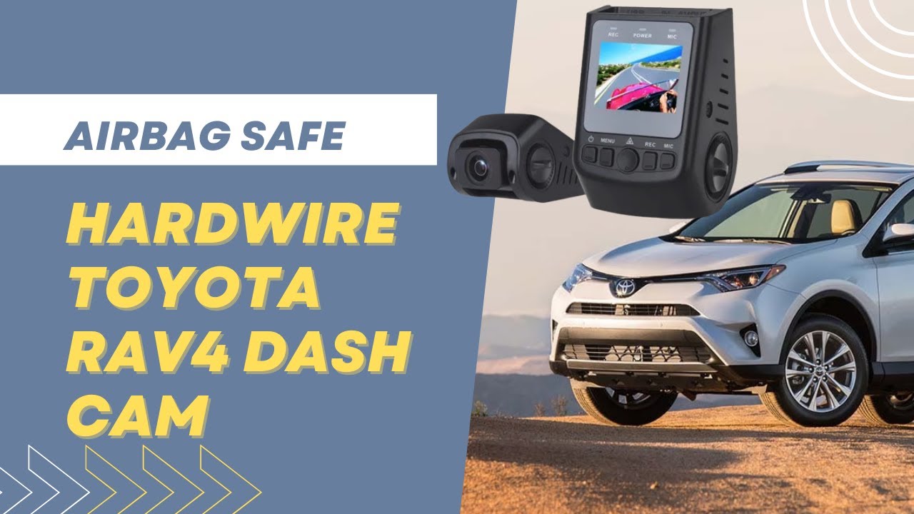 Install Toyota RAV4 dash cam WITHOUT removing airbag cover - use ...