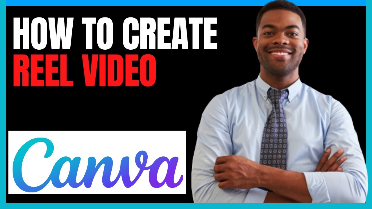 HOW TO CREATE REEL VIDEO ON CANVA APP - YouTube
