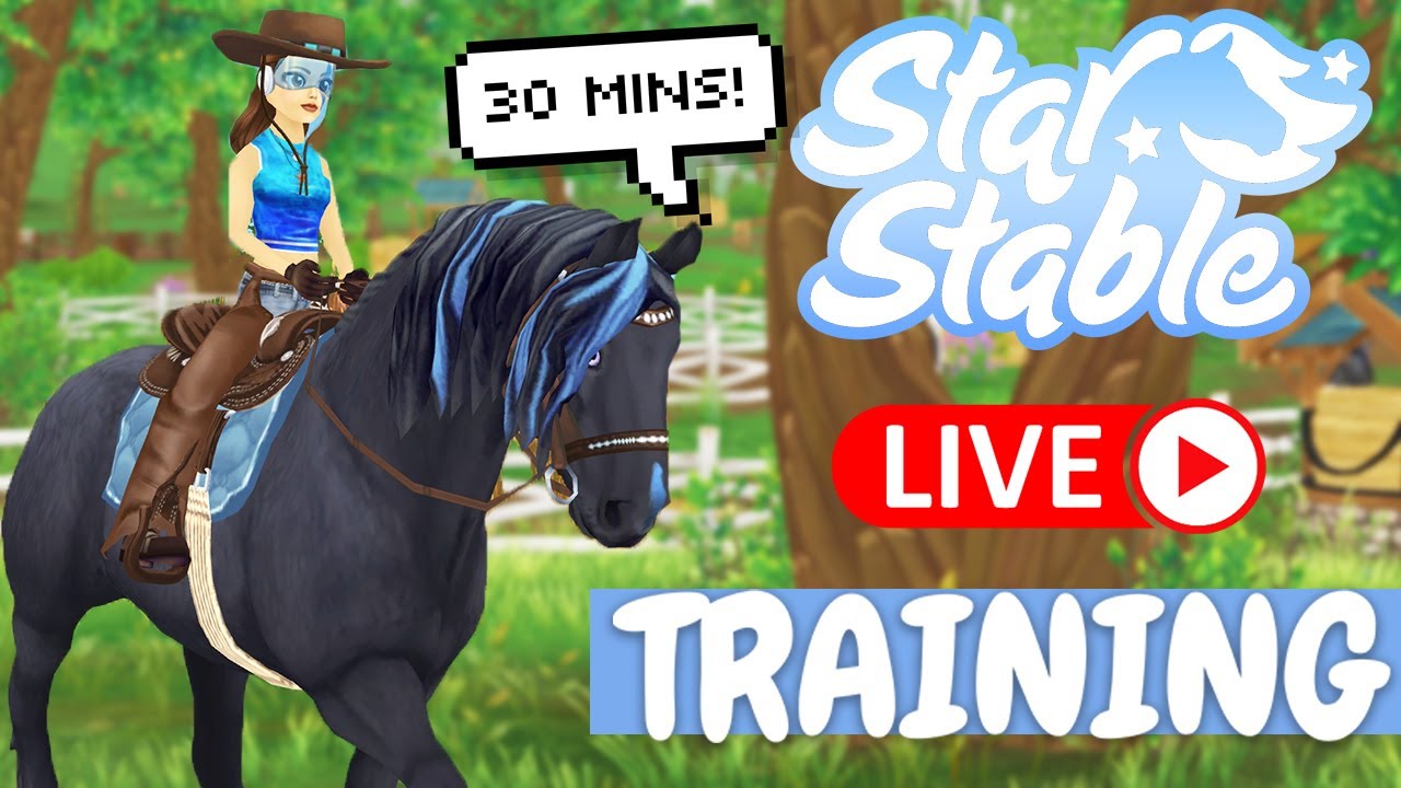 30 Minutes TRAIN WITH ME 🐴 Star Stable Livestream - YouTube
