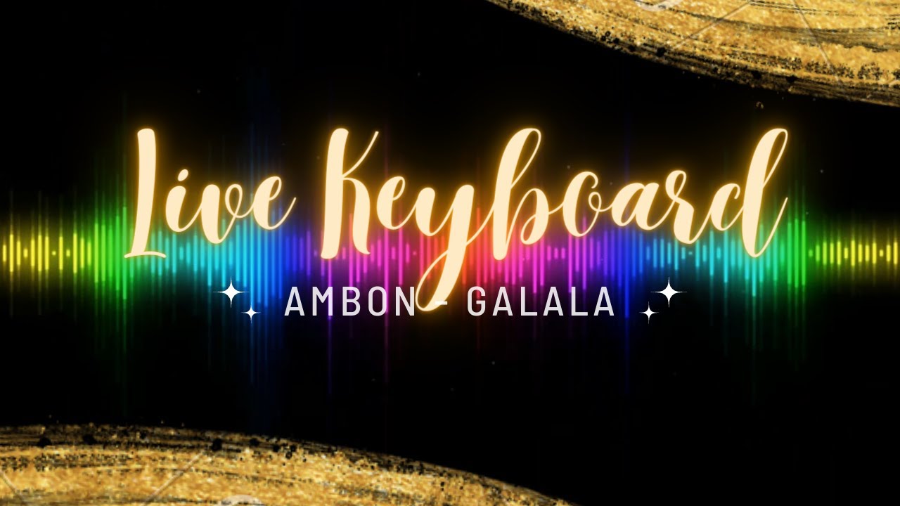 LAGU KEYBOARD AMBON - Cover Keyboard - YouTube