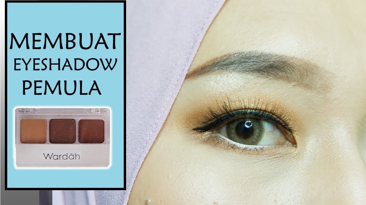 TUTORIAL MEMBUAT EYESHADOW - EYESHADOW PEMULA - YouTube