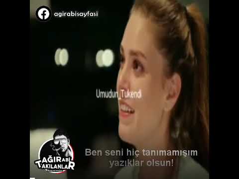 Ben seni hiç tanımamışım yazıklar olsun!