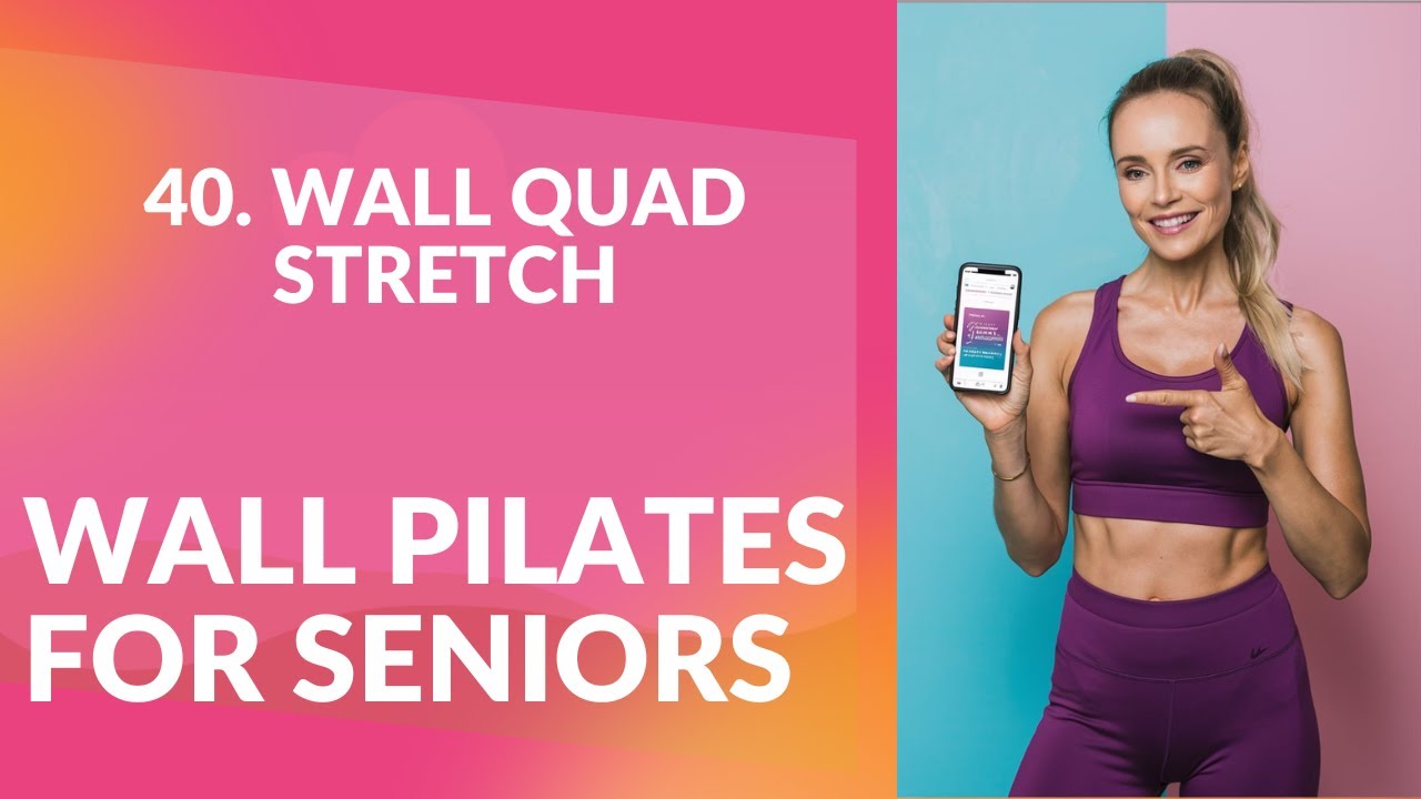 40. Wall Quad Stretch 🥰 🤩🥰 Wall Pilates for Seniors by Erin Madron 💜🚻💖 ...