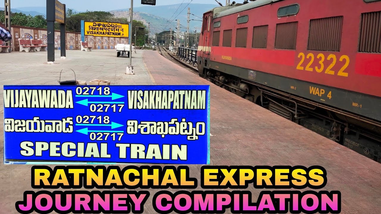// RATNACHAL SPL EXPRESS JOURNEY COMPILATION // VSKP - BZA // TELEGU ...