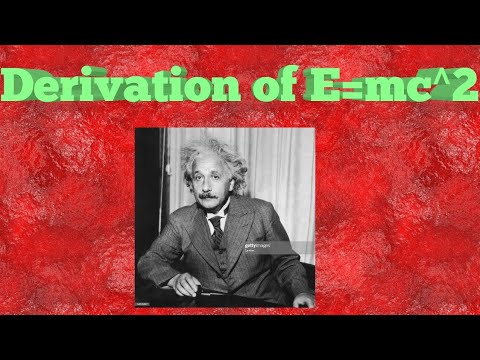 Derivation of E=mc^2 [Mass energy equivalence relation] - YouTube
