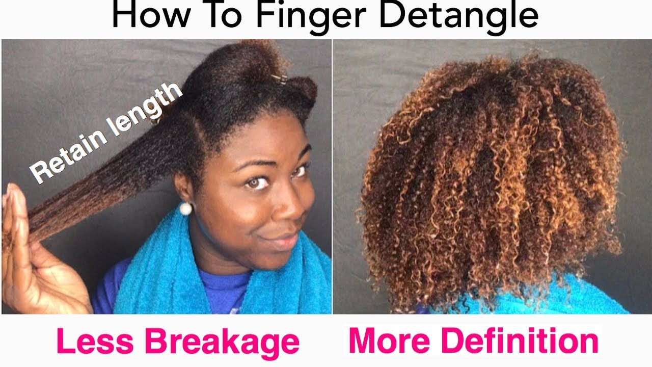 How To Detangle Natural Hair Without Breakage | Retain Length and ...