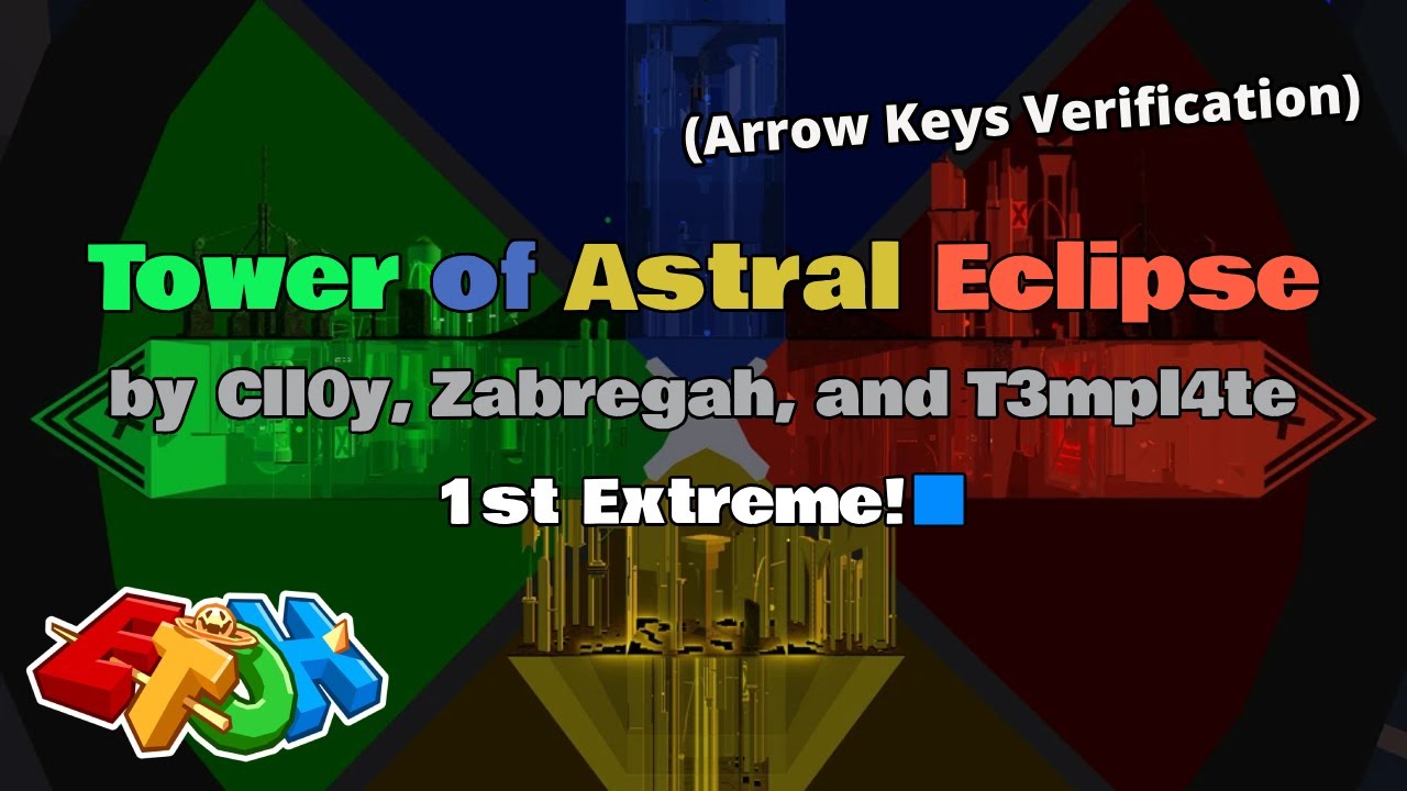 [FIRST EXTREME] Tower of Astral Eclipse (ARROW KEYS) [EToH] - YouTube