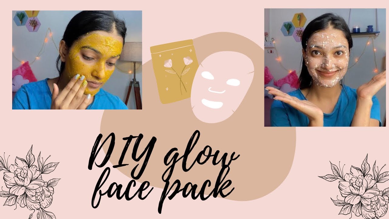 My day before Miss India audition glow face pack| DIY glow face packs ...
