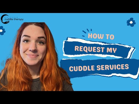 How to Request a Cuddle Therapy Session with Keeley Shoup