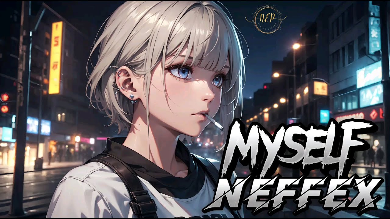 MYSELF - NEFFEX (Lyrics) | NEFFEX - MYSELF | NEP-Lyrics Videos - YouTube