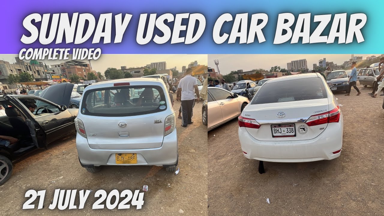 Sunday Car Bazaar Update 21 July 2024 | Used Cars For Sale | Complete ...