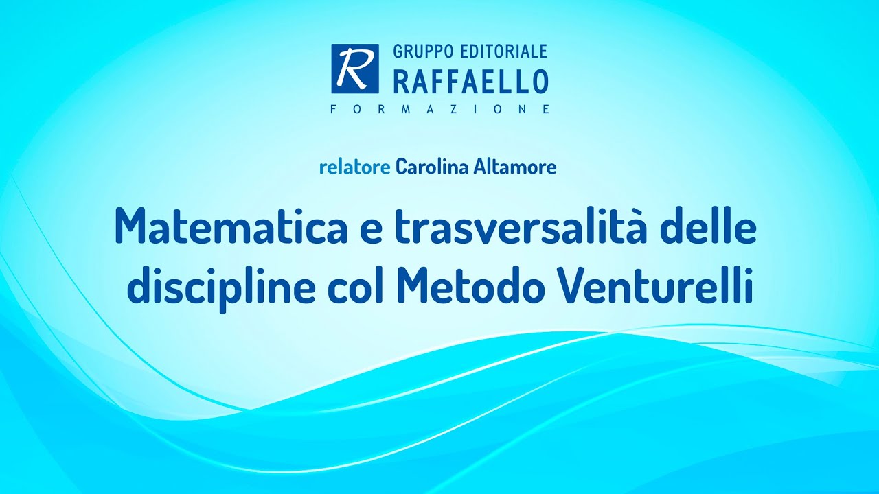 Matematica e trasversalità delle discipline col Metodo Venturelli - 5 ...