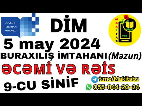 5 may 2024 DİM Buraxılış İmtahanı 9-cu sinif Mətn: Əcəmi və rəis | Azərbaycan dili 05.05.2024 Məzun