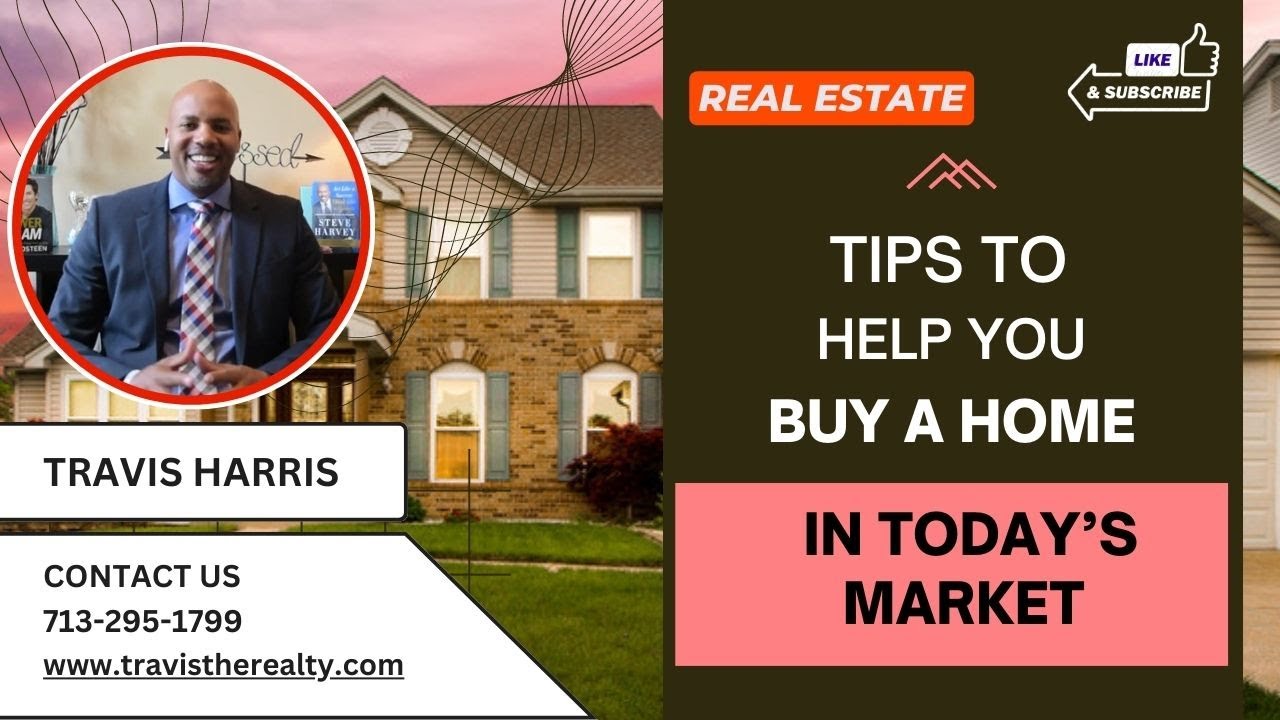 Tips To Help You Buy a Home in Today’s Market -Travis Harris - YouTube