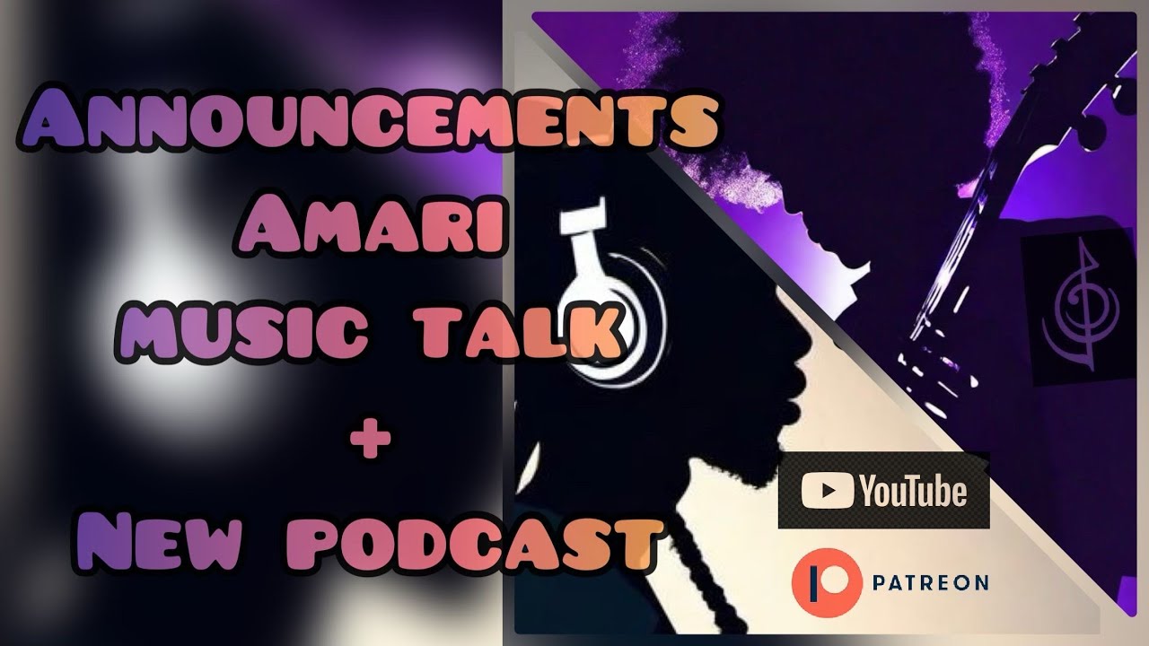 Announcements - AMARI MUSIC TALK plus New Show! - YouTube