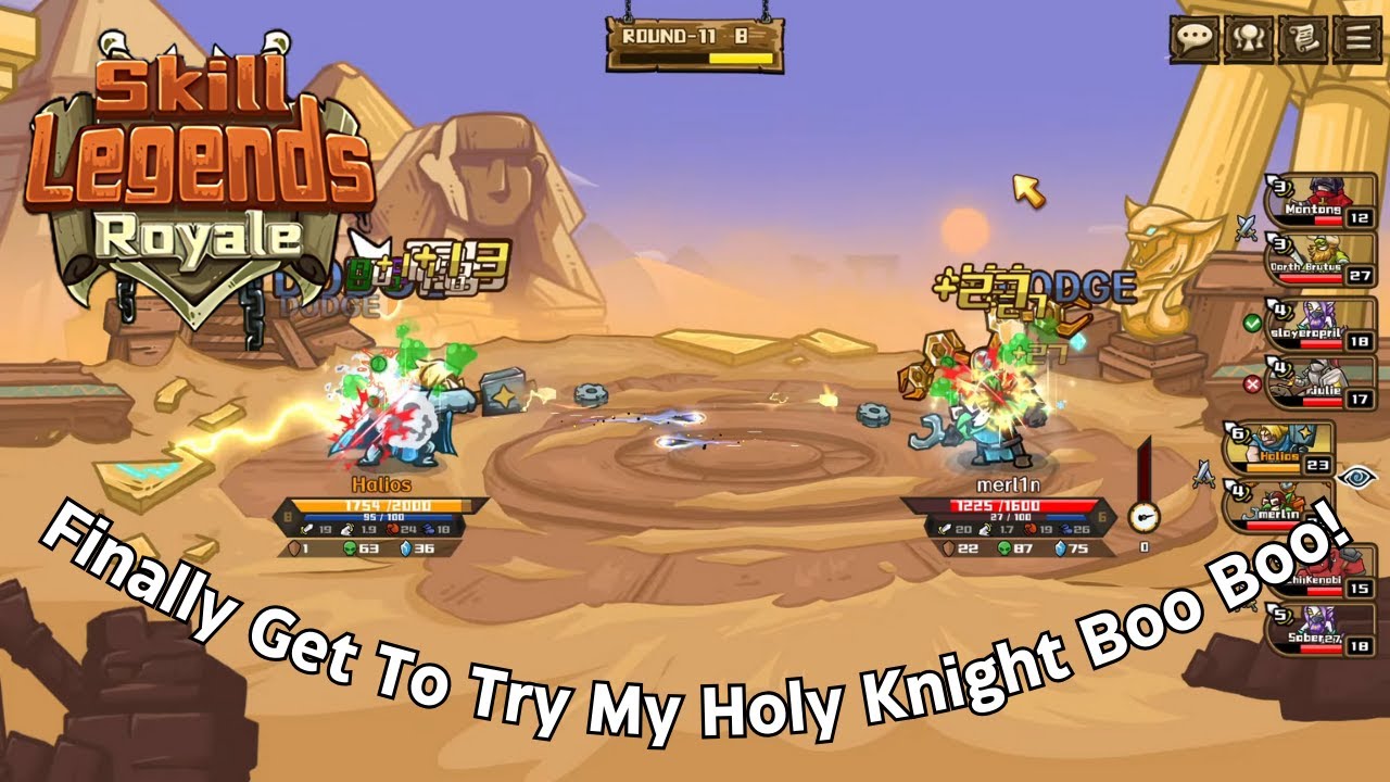 Finally Get To Try My Holy Knight Boo Boo! | Skill Legends Royale - YouTube