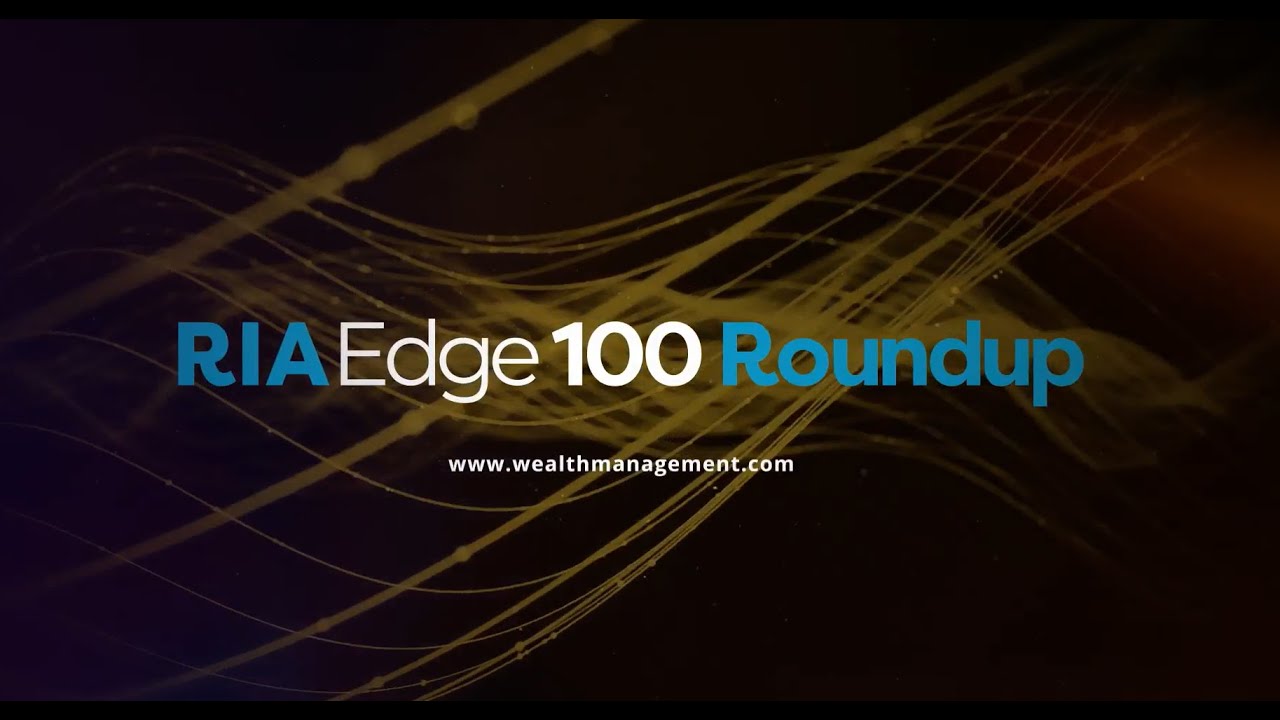 RIA Edge 100 Roundup: Episode 4 - YouTube