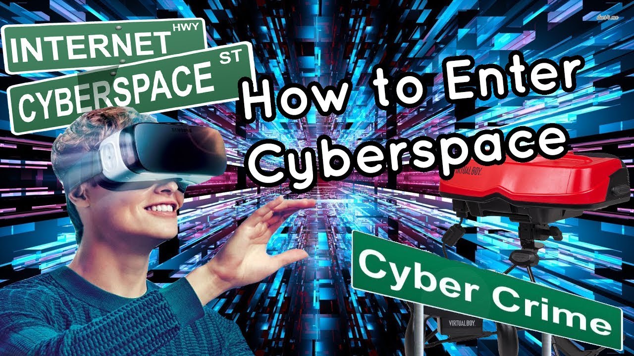 How to Enter Cyberspace - YouTube