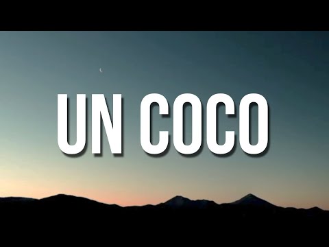 Bad Bunny - Un Coco (Letra/Lyrics) - YouTube