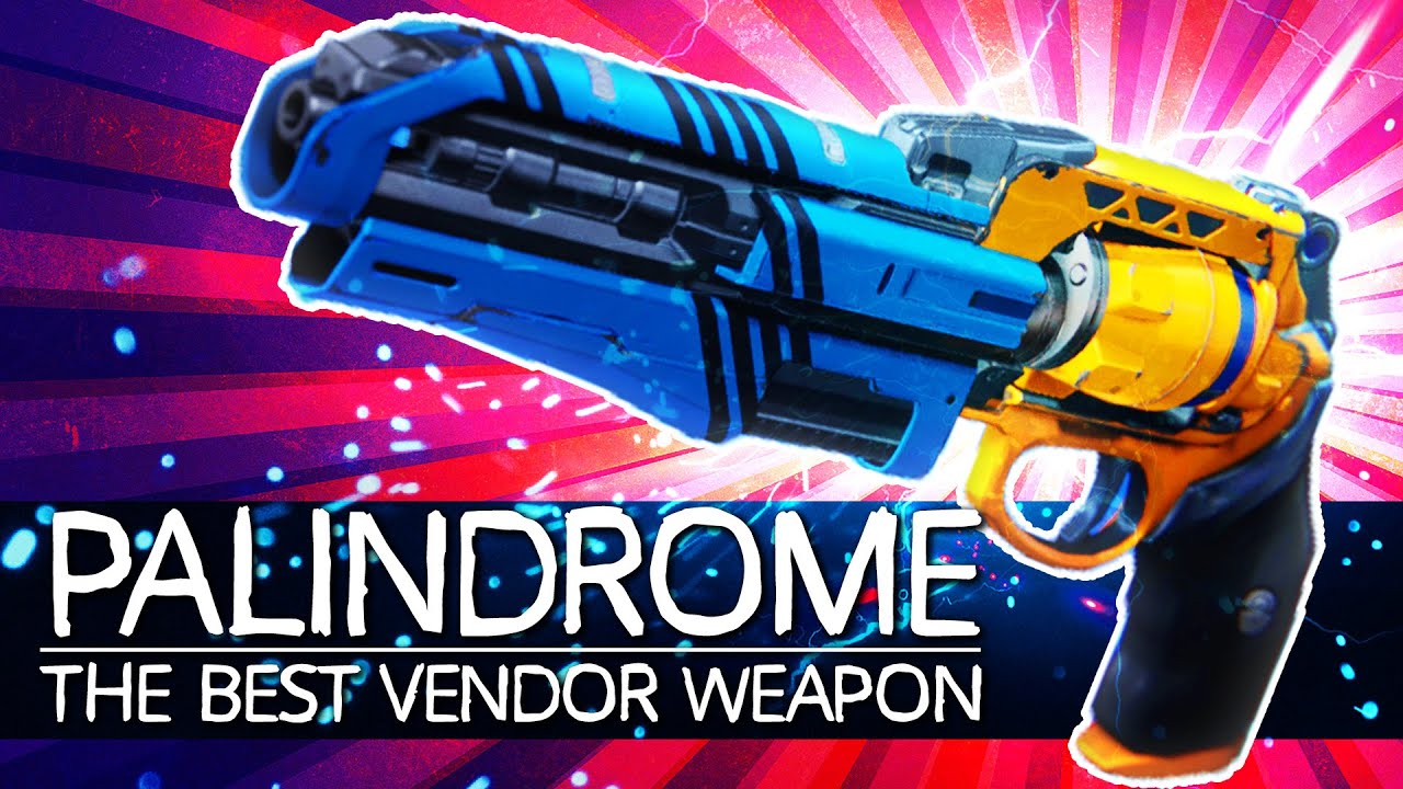 THE BEST VENDOR WEAPON! The Palindrome Hand Cannon | Destiny (Rise of ...